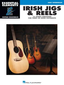 irish jigs & reels: essential elements guitar ensembles early intermediate level