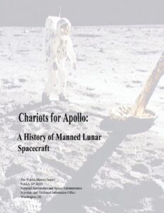 chariots for apollo: a history of manned lunar spacecraft (the nasa history series)