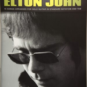 Fingerpicking Elton John: 15 Songs Arranged for Solo Guitar