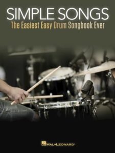 simple songs: the easiest easy drum songbook ever