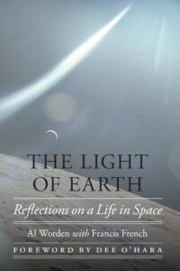 the light of earth: reflections on a life in space (outward odyssey: a people's history of spaceflight)