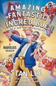 amazing fantastic incredible: a marvelous memoir