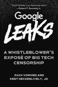 google leaks: a whistleblower's exposé of big tech censorship