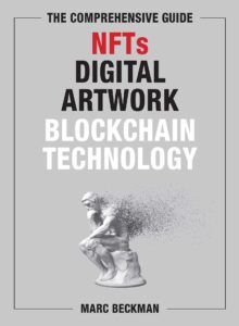 the comprehensive guide to nfts, digital artwork, and blockchain technology