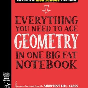 Ace Geometry in One Big Fat Notebook (Big Fat Notebooks)