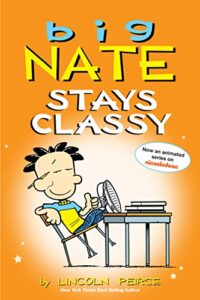 big nate stays classy: two books in one