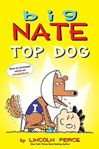 big nate: top dog: two books in one