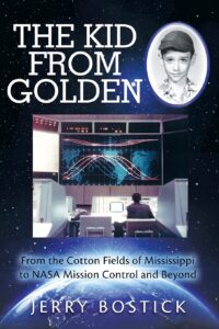 the kid from golden: from the cotton fields of mississippi to nasa mission control and beyond (second edition)