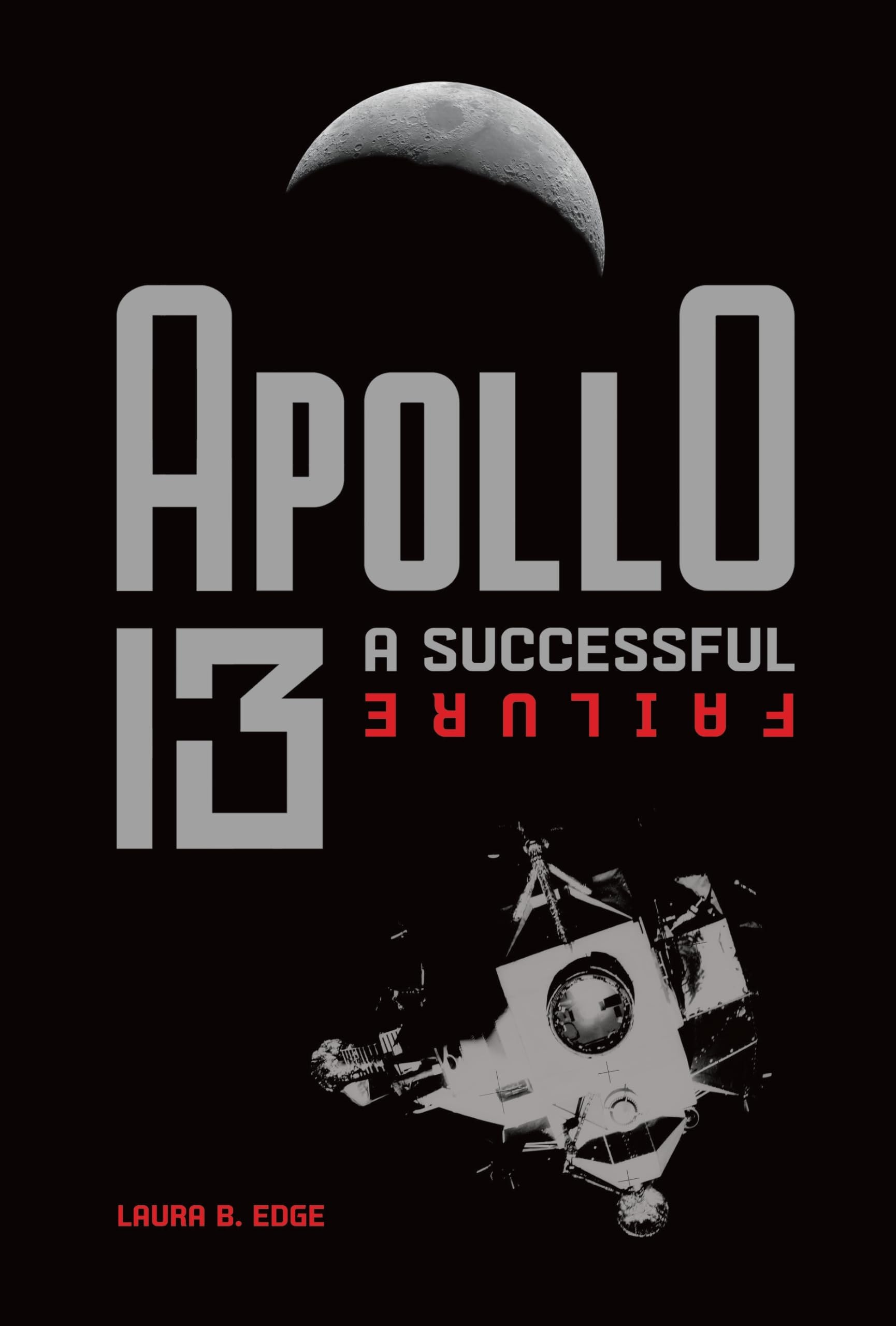 Apollo 13: A Successful Failure