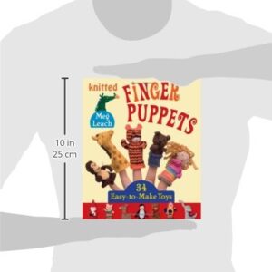 Knitted Finger Puppets: 34 Easy-to-Make Toys