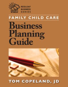 family child care business planning guide (redleaf business series)