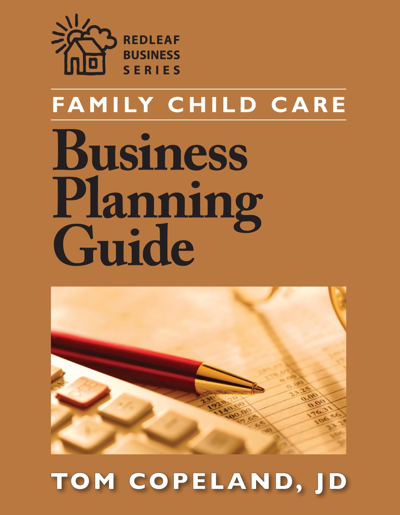 Family Child Care Business Planning Guide (Redleaf Business Series)