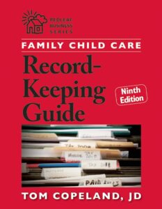 family child care record-keeping guide, ninth edition (redleaf business series)