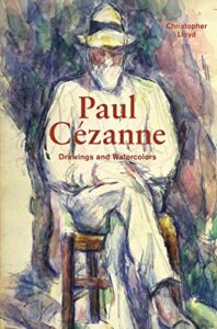 paul cézanne: drawings and watercolors