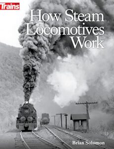 how steam locomotives work