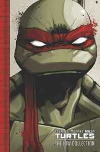 teenage mutant ninja turtles: the idw collection volume 1 (tmnt idw collection)