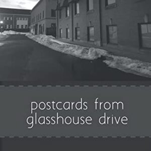 postcards from glasshouse drive