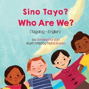 who are we? (tagalog-english) sino tayo? (language lizard bilingual living in harmony) (english and tagalog edition)