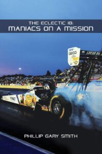 the eclectic 18: maniacs on a mission