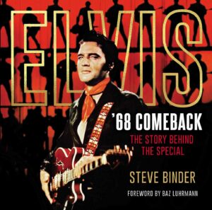 elvis '68 comeback: the story behind the special