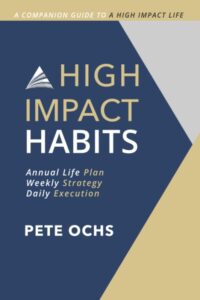 high impact habits: the companion guide to a high impact life