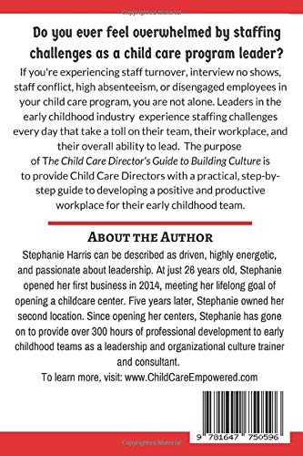 The Child Care Director’s Guide to Building Culture: 39 Strategies for Child Care Directors to Build a Positive and Productive Workplace (Child Care Empowered)