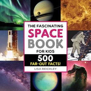 the fascinating space book for kids: 500 far-out facts! (fascinating facts)