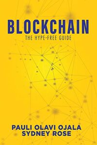 blockchain: the hype-free guide