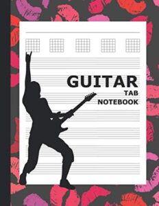 guitar tab notebook: large blank tablature music sheet gift for valentine's day -women lipstick rocker