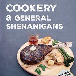 Badass Cookery & General Shenanigans