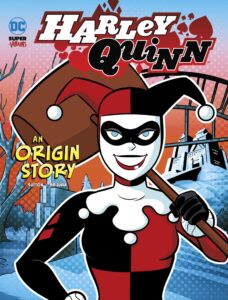 harley quinn: an origin story (dc super-villains origins)