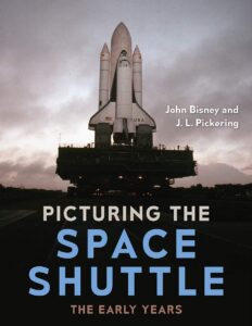 picturing the space shuttle: the early years