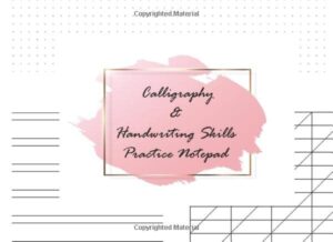 calligraphy & handwriting skills practice notepad: slant angle lined guide & dot grid printable worksheet to write sentences in cursive. handwriting ... handwriting notepad & writing stationery)