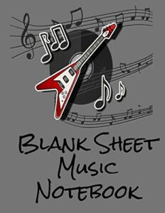 blank sheet music notebook: 8.5 x 11 150 pages