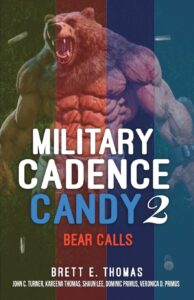 military cadence candy 2: bear calls