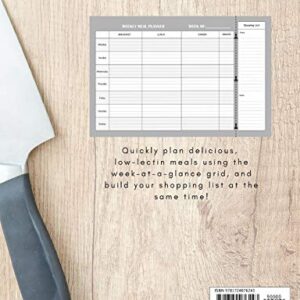 Weekly Meal Planner with Plant Paradox Quick Reference Guide: The Quick and Easy Way to Manage Your Low-Lectin Diet