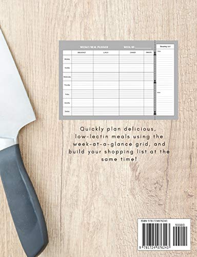 Weekly Meal Planner with Plant Paradox Quick Reference Guide: The Quick and Easy Way to Manage Your Low-Lectin Diet