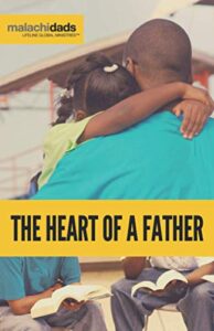 malachi dads the heart of a father