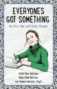 everyone’s got something: my first year with celiac disease