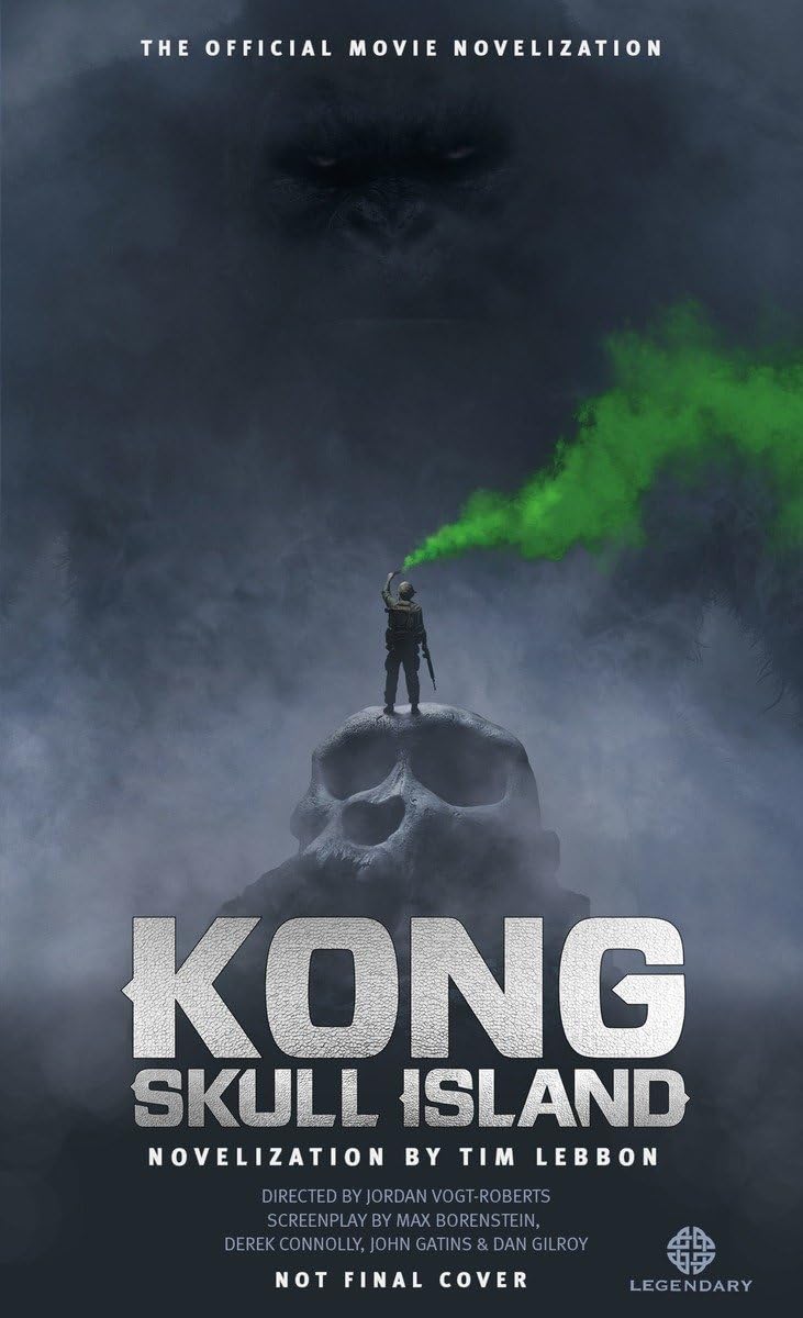 Kong: Skull Island - The Official Movie Novelization