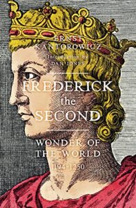 frederick the second: wonder of the world 1194-1250