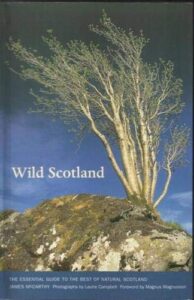 wild scotland: essential guide to the best of natural scotland