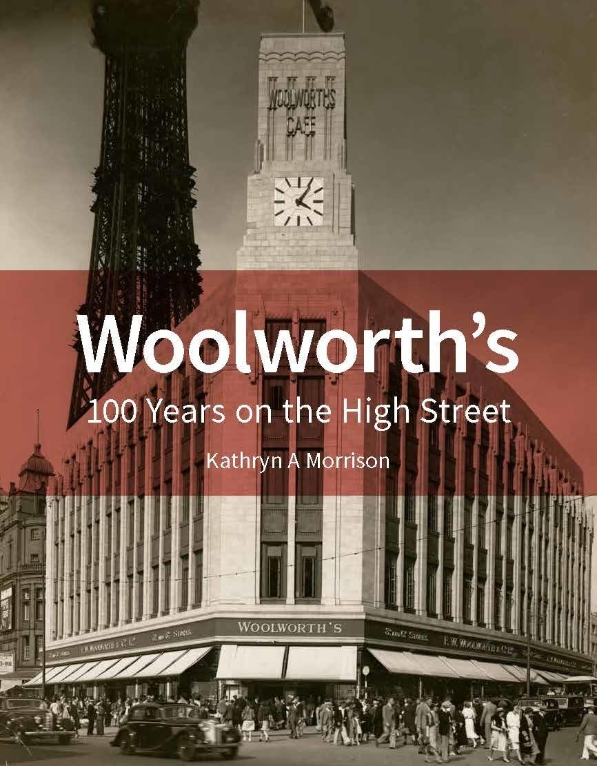 Woolworth's: 100 Years on the High Street (Historic England)