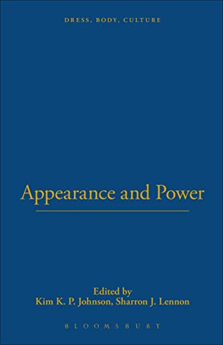 Appearance and Power (Dress, Body, Culture)