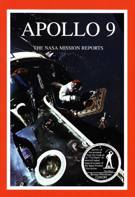 Apollo 9: The NASA Mission Reports (Apogee Books Space Series)