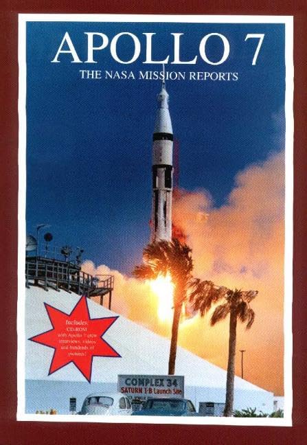 Apollo 7: The NASA Mission Reports: Apogee Books Space Series 11