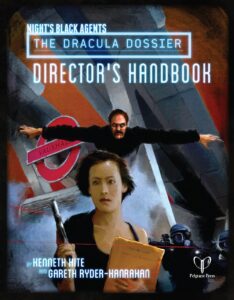 pelgrane press the dracula dossier - director's handbook