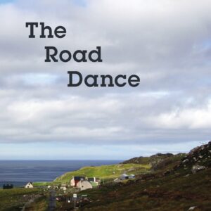 The Road Dance (Hebrides)