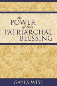 power of your patriarchal blessing