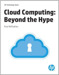 cloud computing beyond the hype (hp technology)